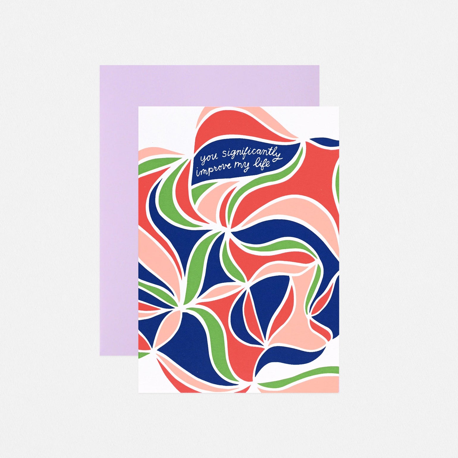 Improve My Life Greeting Card